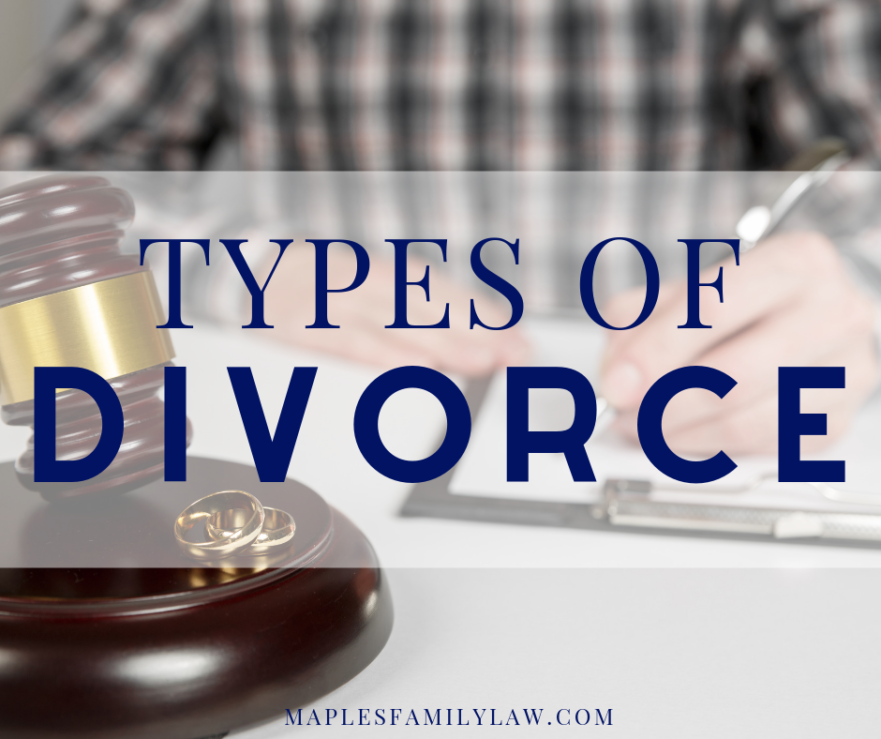 Types of Divorce - Maples Family Law